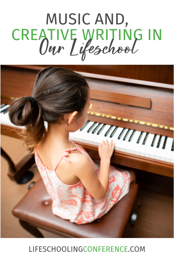 Music and Creative Writing in Our Lifeschool - Lifeschooling Conference