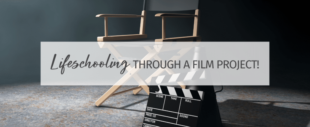Math, Science, English, and...Film: Lifeschooling through a Film ...