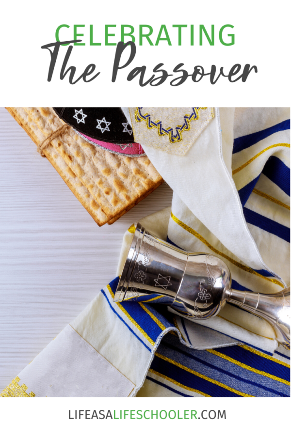 Celebrating the Passover - Lifeschooling Conference