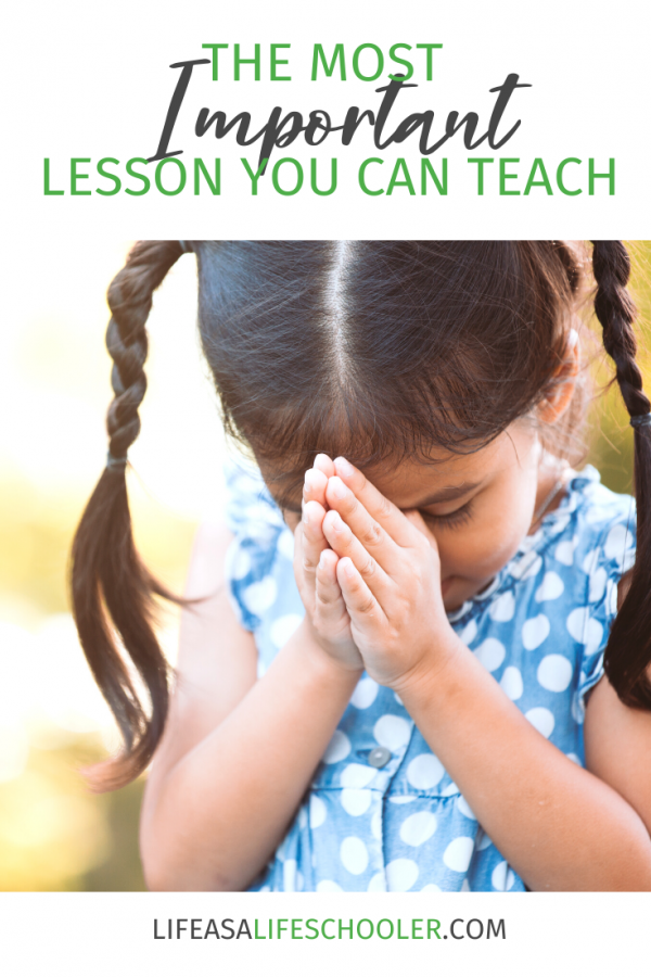 The Most Important Lesson You Can Teach - Lifeschooling Conference