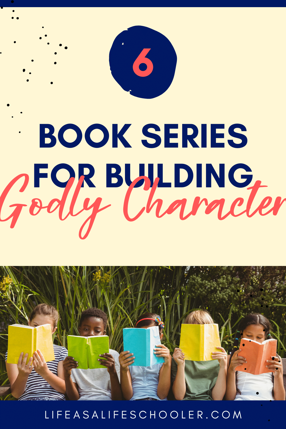 6 Book Series for Building Godly Character - Lifeschooling Conference