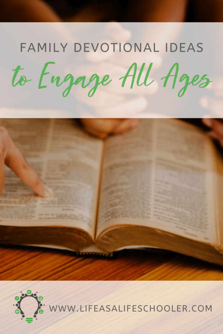 16 Family Devotional Ideas to Engage All Ages - Lifeschooling Conference